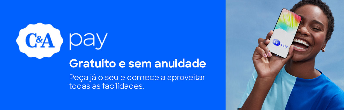 Chegou o C&A Pay: o Cartão de Crédito Digital da C&A!